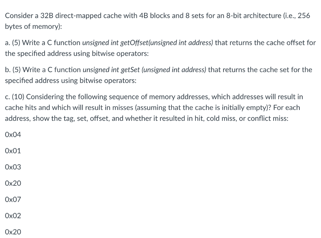 Solved Consider a 32B direct-mapped cache with 4B blocks and | Chegg.com