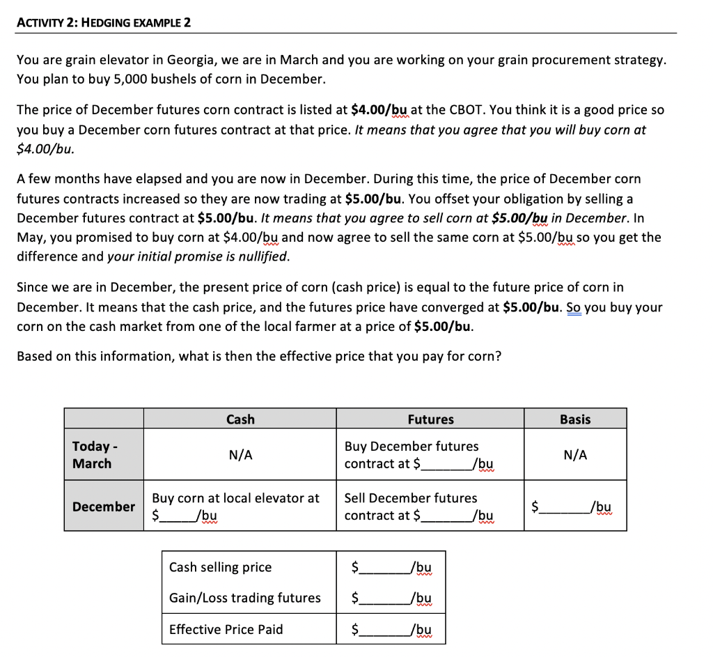 Solved ACTIVITY 2: HEDGING EXAMPLE 2 You are grain elevator | Chegg.com