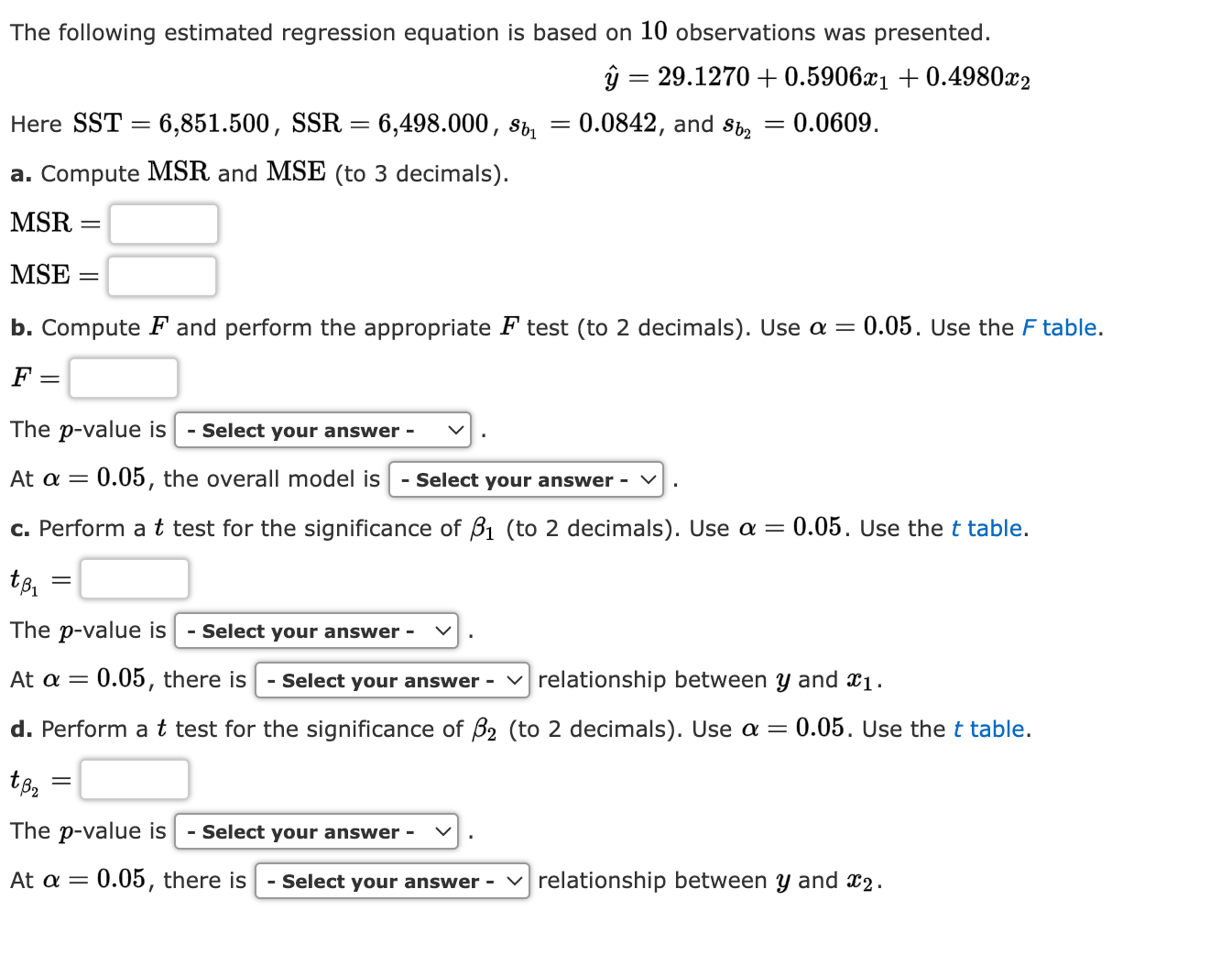 Solved The following estimated regression equation is based | Chegg.com