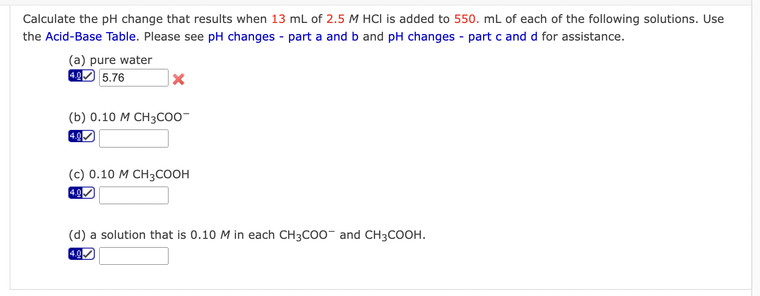 Solved Calculate the pH change that results when 13 mL of | Chegg.com