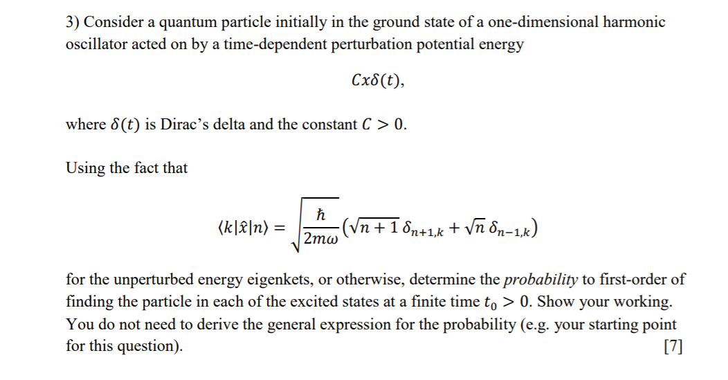 Solved 3) Consider a quantum particle initially in the | Chegg.com