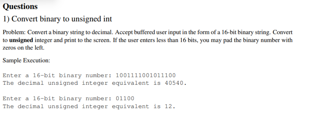 Solved Questions 1) ﻿Convert binary to unsigned int Problem: | Chegg.com