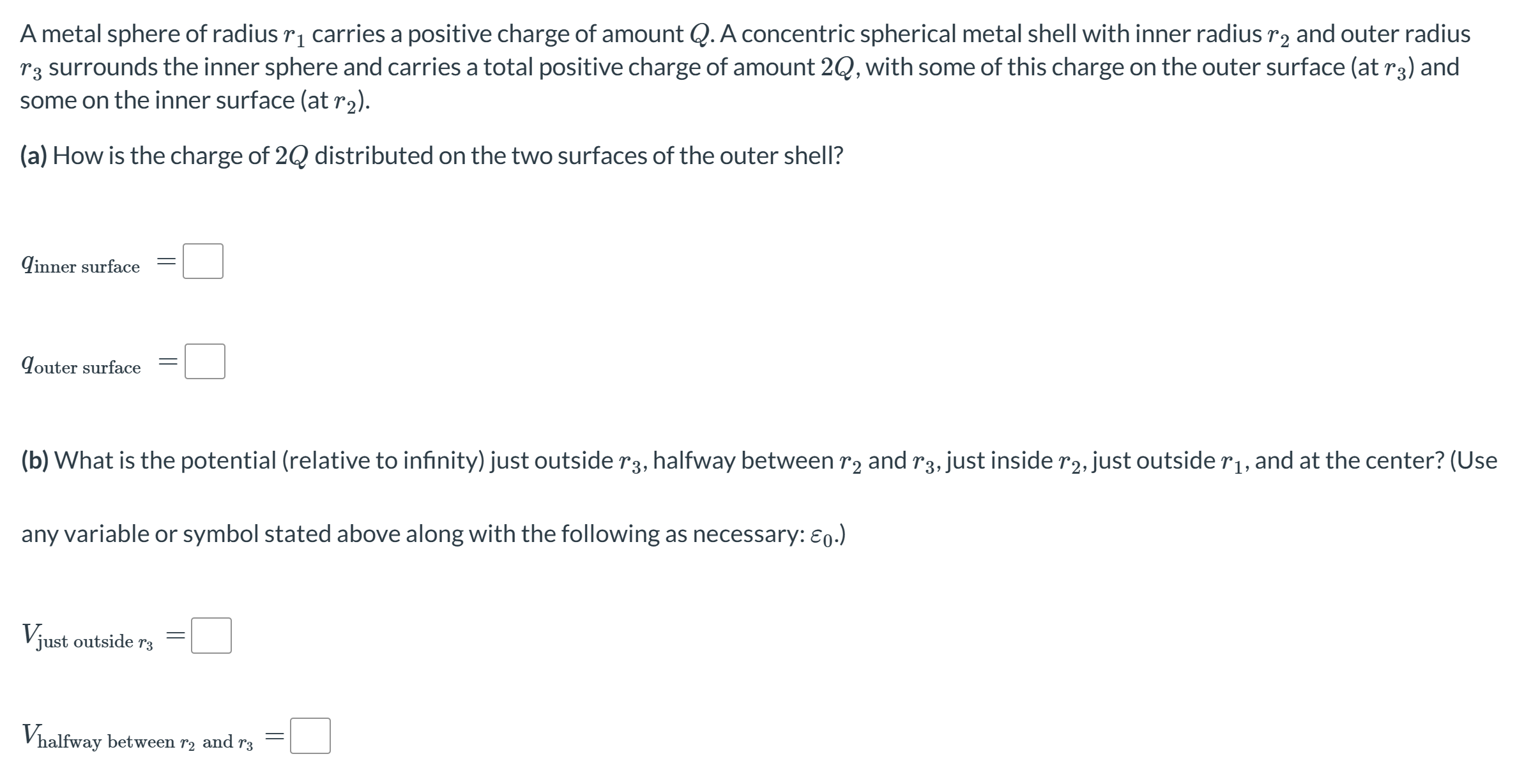 Solved A metal sphere of radius r1 carries a positive charge | Chegg.com