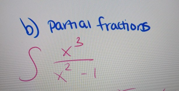 Solved b) partial fractions | Chegg.com
