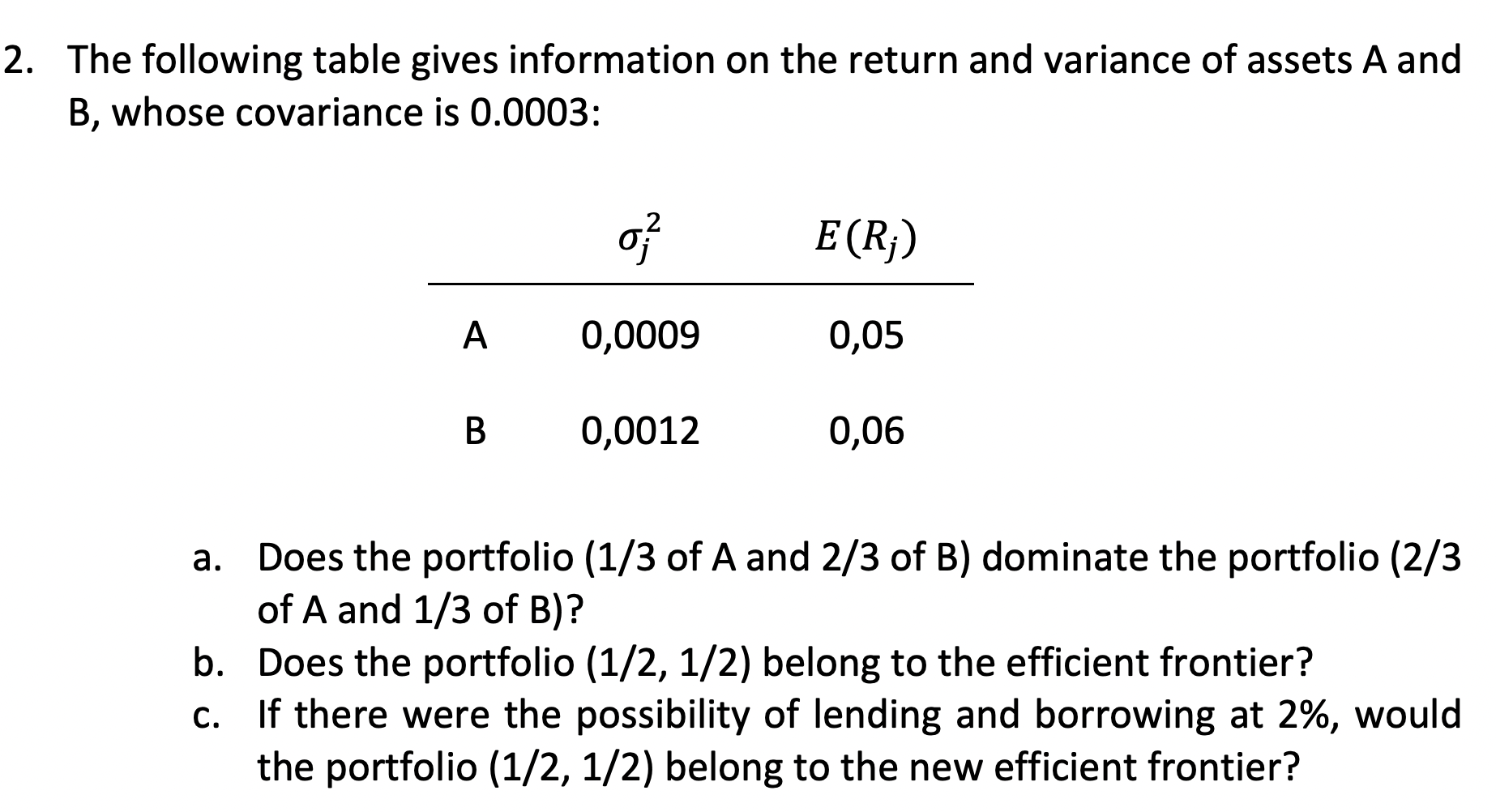 Solved The following table gives information on the return | Chegg.com