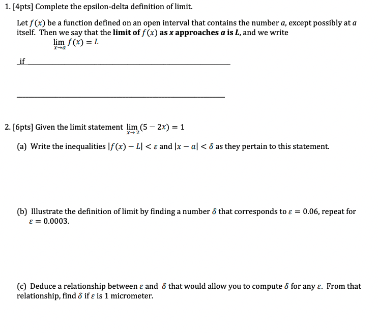 Solved 1. [4pts] Complete the epsilon-delta definition of | Chegg.com