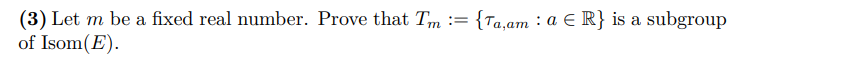 Solved (3) ﻿Let m be ﻿a fixed real number. Prove that | Chegg.com