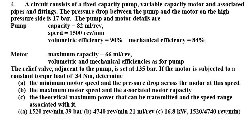 Solved 4. A circuit consists of a fixed-capacity pump, | Chegg.com