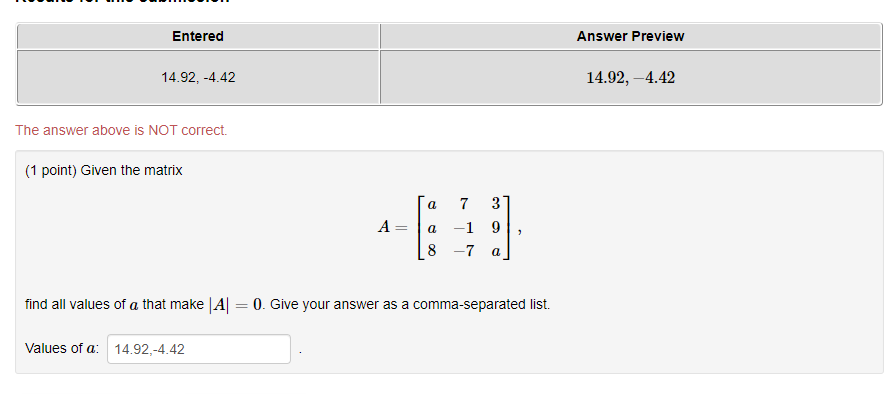 Solved Entered Answer Preview 14.92, -4.42 14.92, -4.42 The | Chegg.com