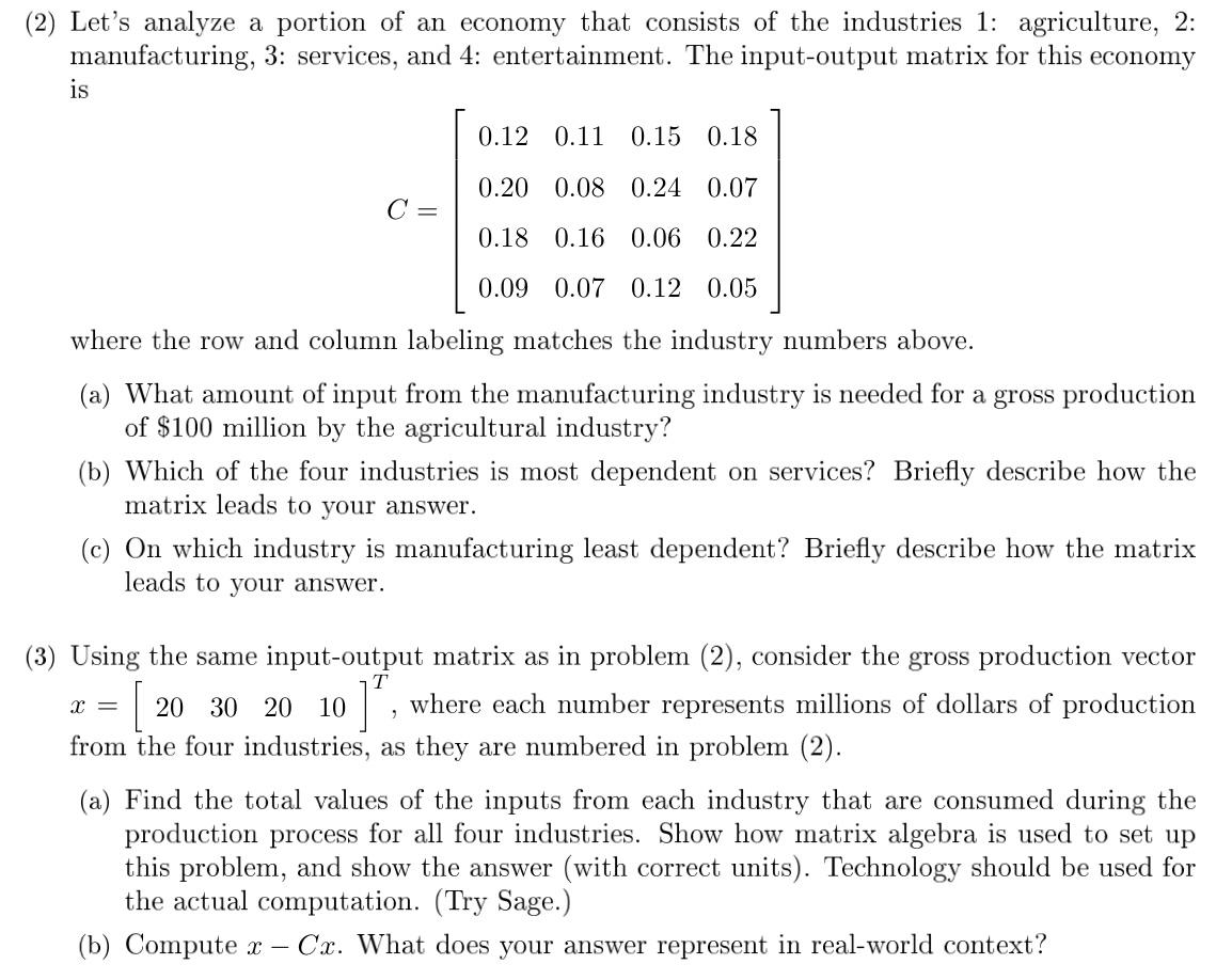 Solved (2) Let's analyze a portion of an economy that | Chegg.com