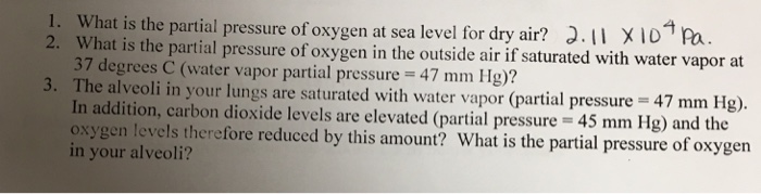 Solved the partial pressure of oxygen at sea level for dry | Chegg.com