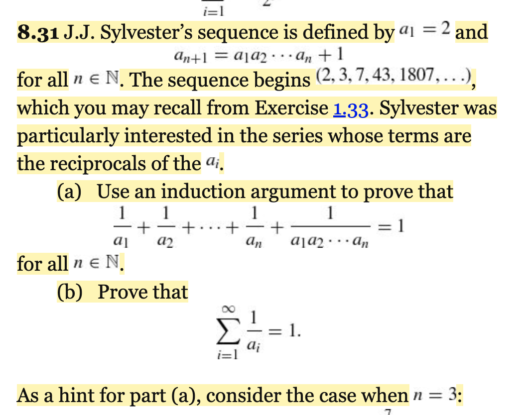 Solved i=1 8.31 J.J. Sylvester's sequence is defined by aj = | Chegg.com