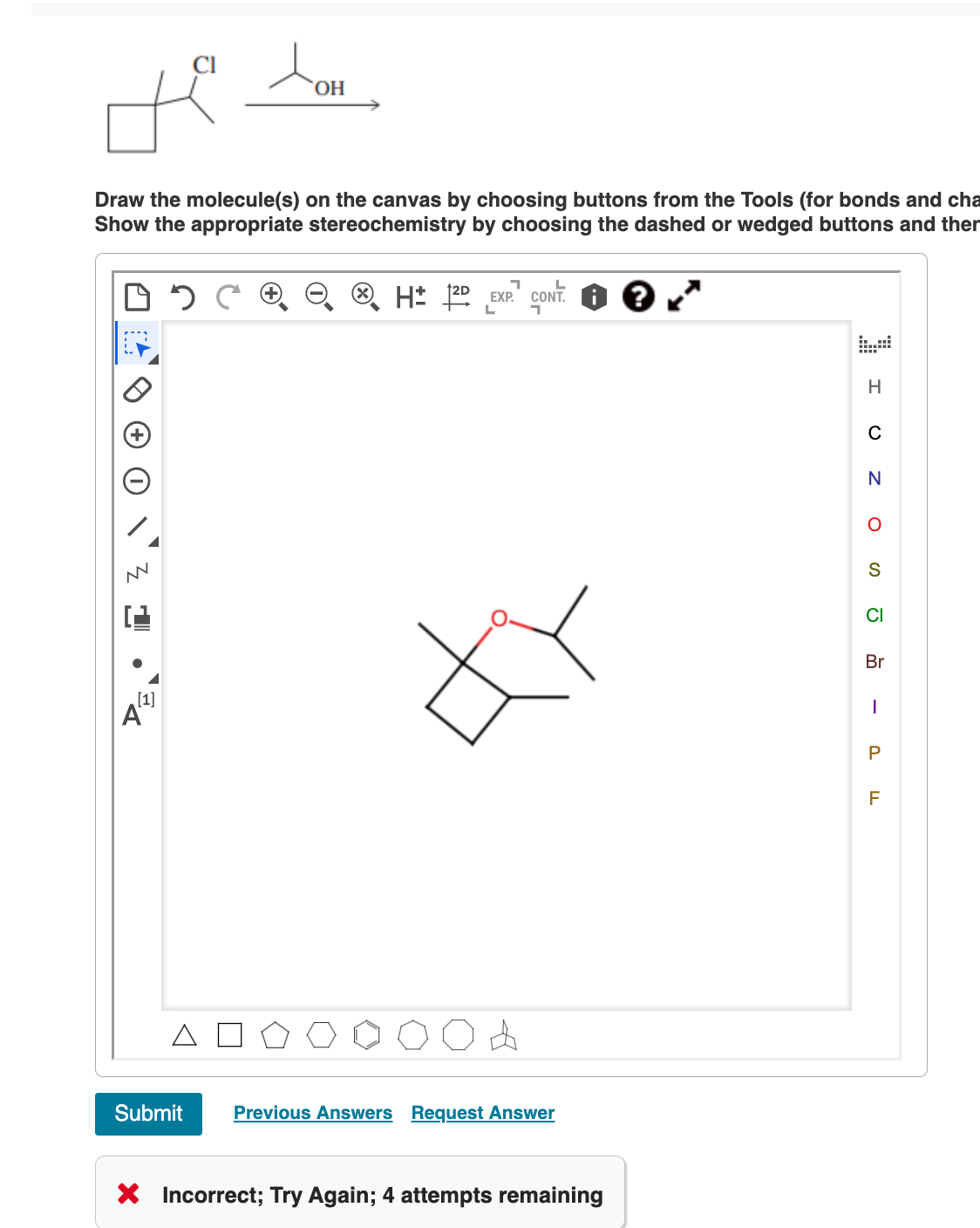 Solved Draw the molecule(s) ﻿on the canvas by choosing | Chegg.com