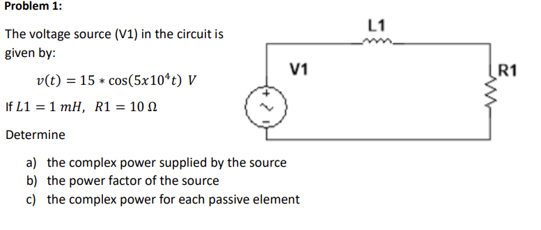 Solved The voltage source (V1) in the circuit is given by: | Chegg.com