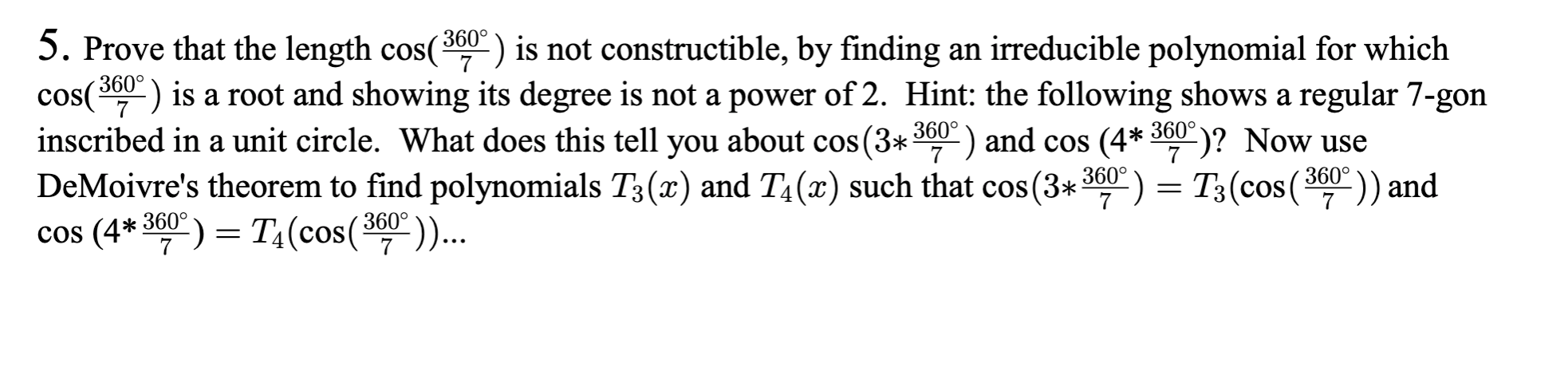 Solved 5. Prove that the length cos(360°) is not | Chegg.com