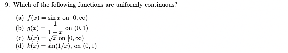 Solved Which of the following functions are uniformly | Chegg.com