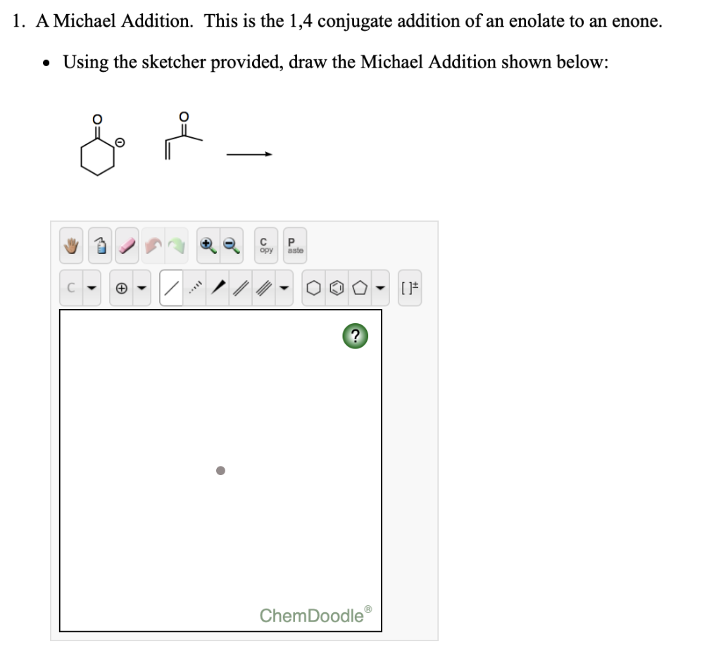 Solved 1. A Michael Addition. This is the 1,4 conjugate | Chegg.com