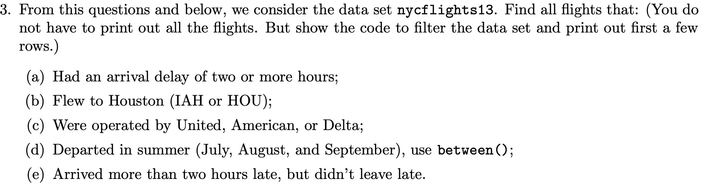 Solved 3. From this questions and below, we consider the | Chegg.com