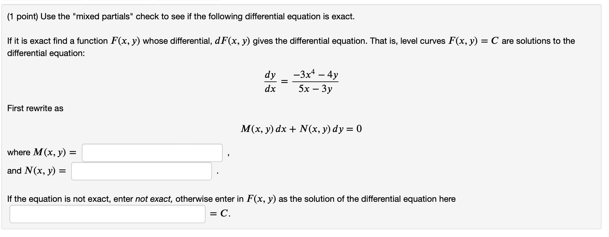 Solved (1 point) Use the "mixed partials" check to see if | Chegg.com