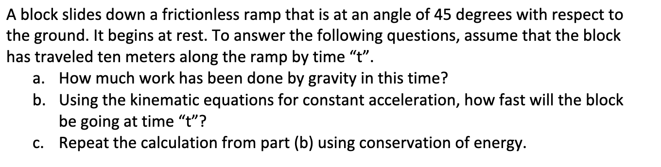 Solved A block slides down a frictionless ramp that is at an | Chegg.com