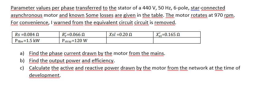 Solved Parameter values per phase transferred to the stator | Chegg.com