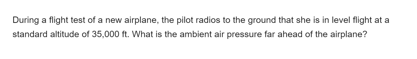 Solved During a flight test of a new airplane, the pilot | Chegg.com