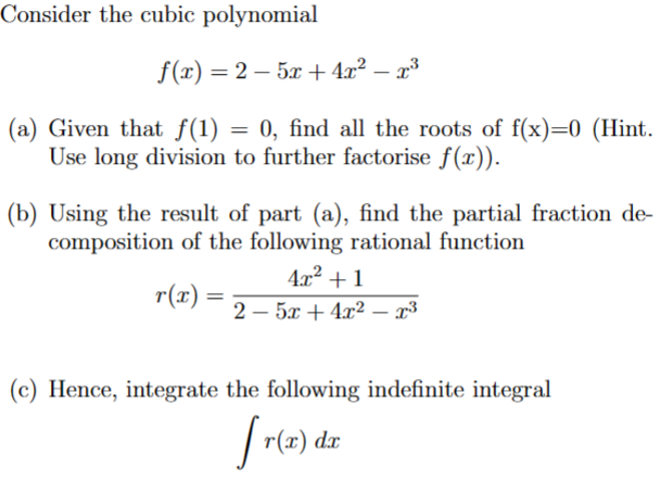 Solved Consider the cubic polynomial f(x)=2−5x+4x2−x3 (a) | Chegg.com