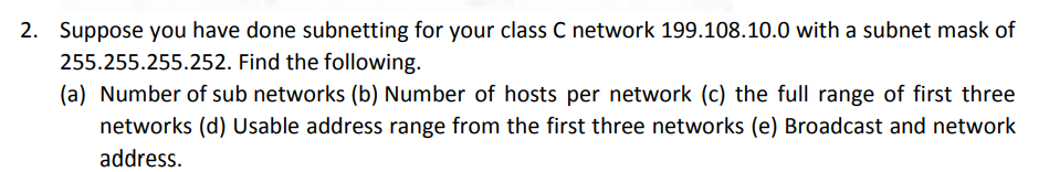 2. Suppose you have done subnetting for your class C | Chegg.com