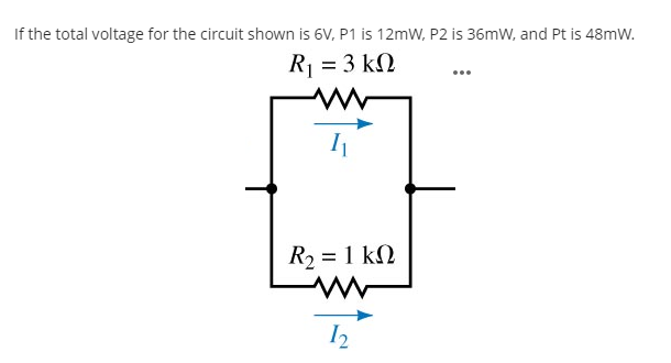 Solved If the total voltage for the circuit shown is 6If the | Chegg.com