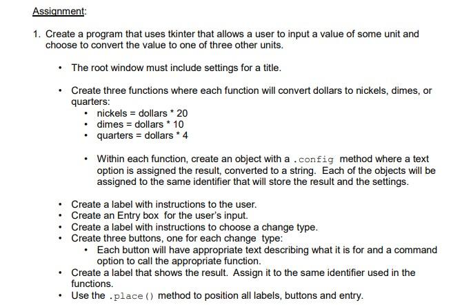 Solved Assignment: 1. Create a program that uses tkinter | Chegg.com