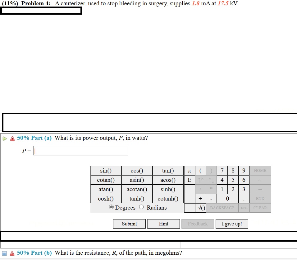 Solved (11\%) Problem 4: A cauterizer, used to stop bleeding | Chegg.com
