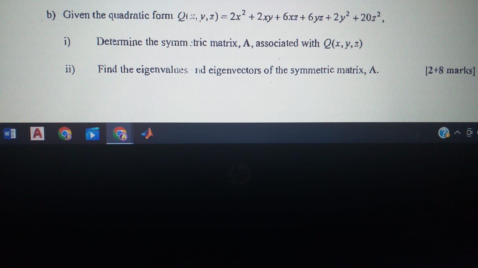 Solved b) Given the quadratic form | Chegg.com