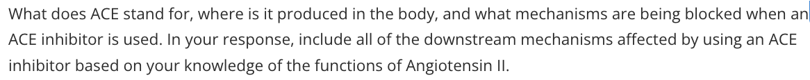 Solved What does ACE stand for, where is it produced in the | Chegg.com
