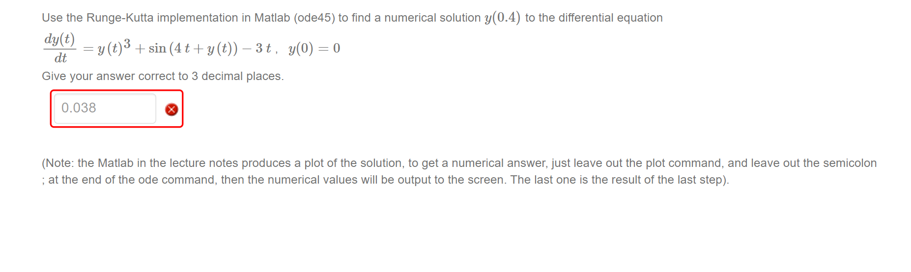 Solved Use the Runge-Kutta implementation in Matlab (ode45) | Chegg.com