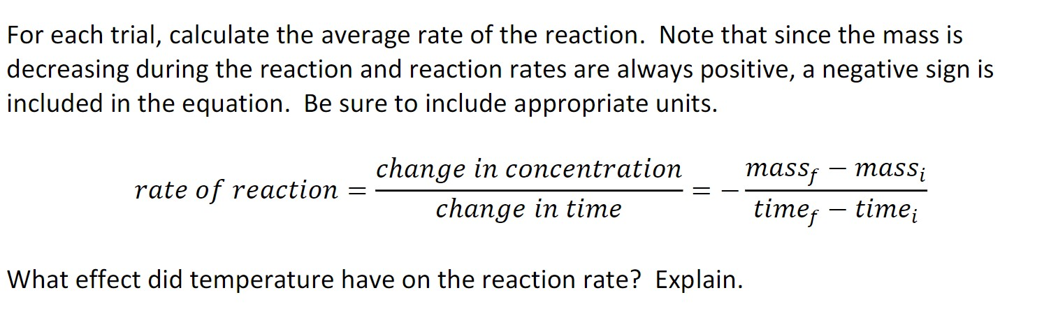 For each trial, calculate the average rate of the | Chegg.com
