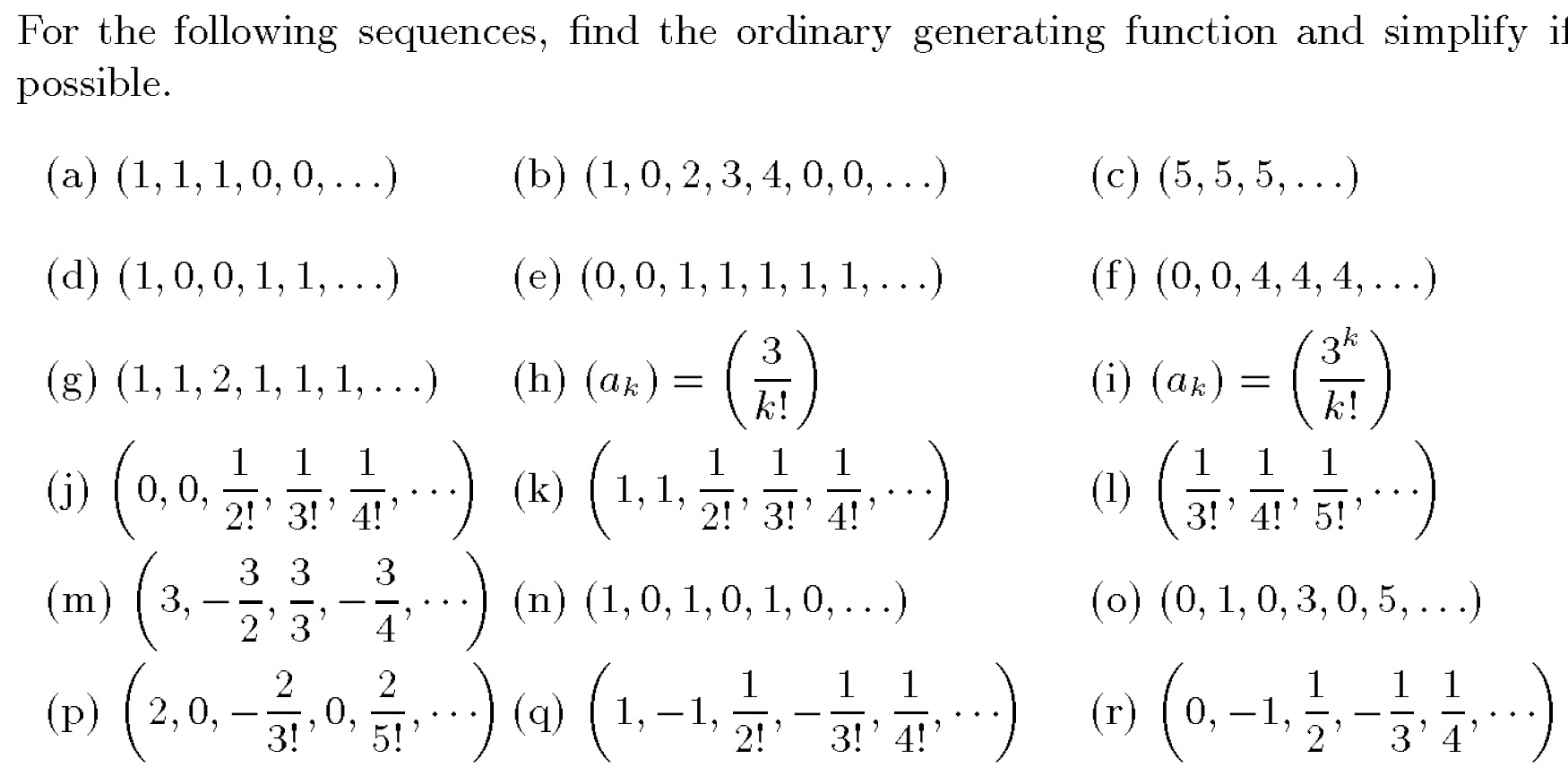Solved For the following sequences, find the ordinary | Chegg.com