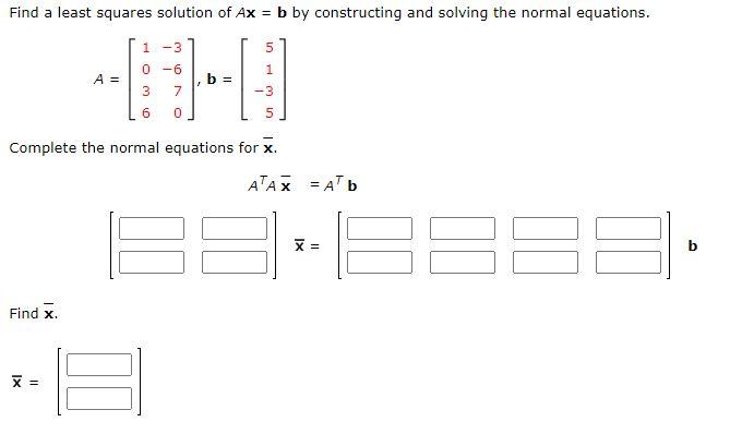 Solved Find a least squares solution of Ax = b by | Chegg.com