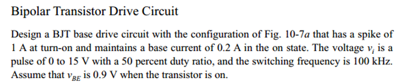 Solved Bipolar Transistor Drive Circuit Design a BJT base | Chegg.com