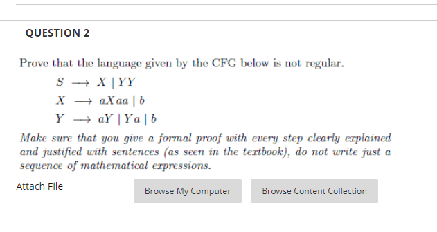 Solved QUESTION 2 Prove that the language given by the CFG | Chegg.com