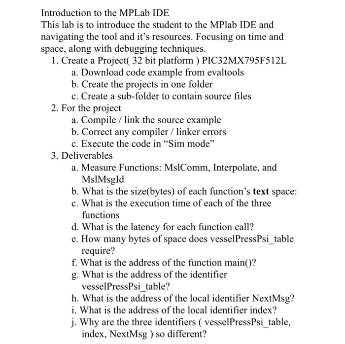 Introduction to the MPLab IDE This lab is to | Chegg.com