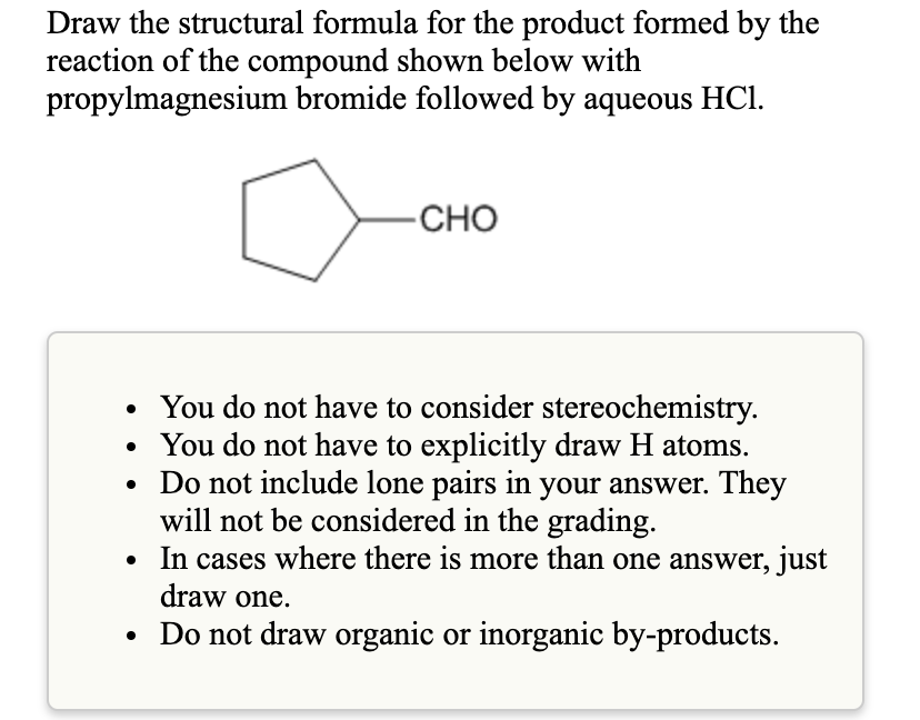 Solved Draw the structural formula for the product formed by | Chegg.com