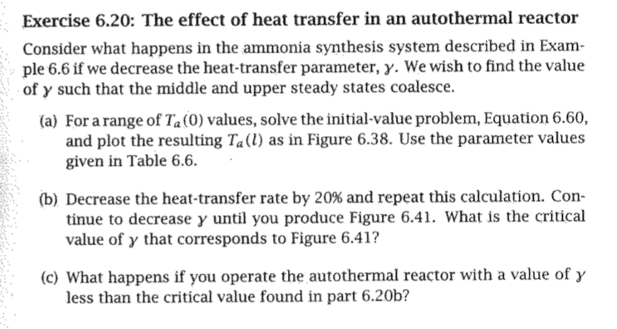 Exercise 6.20: The effect of heat transfer in an | Chegg.com