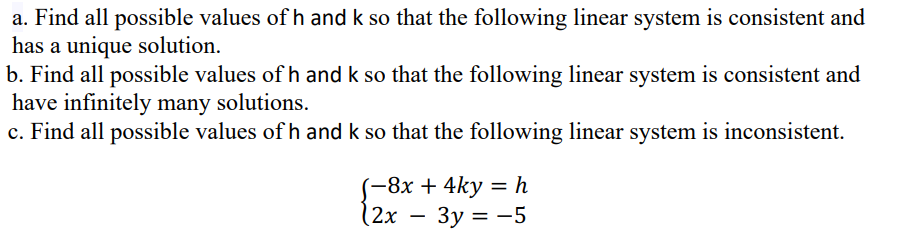 Solved a. Find all possible values of h and k so that the | Chegg.com