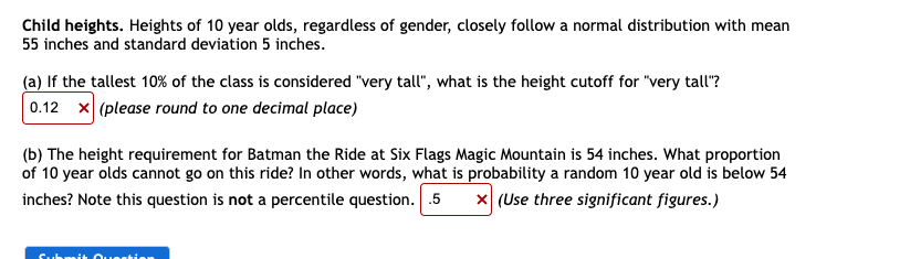 Solved Child heights. Heights of 10 year olds, regardless of | Chegg.com