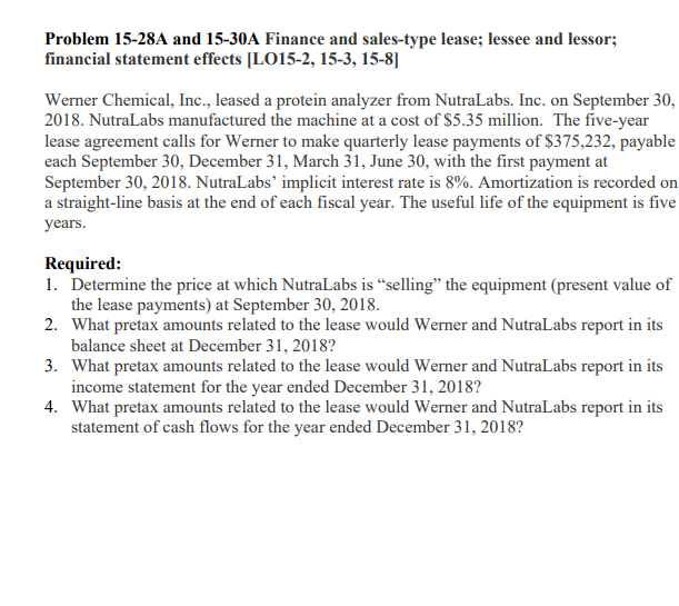 Solved Problem 15-28A and 15-30A Finance and sales-type | Chegg.com