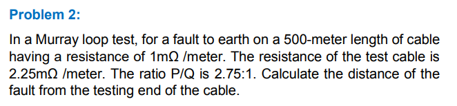Problem 2 In a Murray loop test, for a fault to earth | Chegg.com