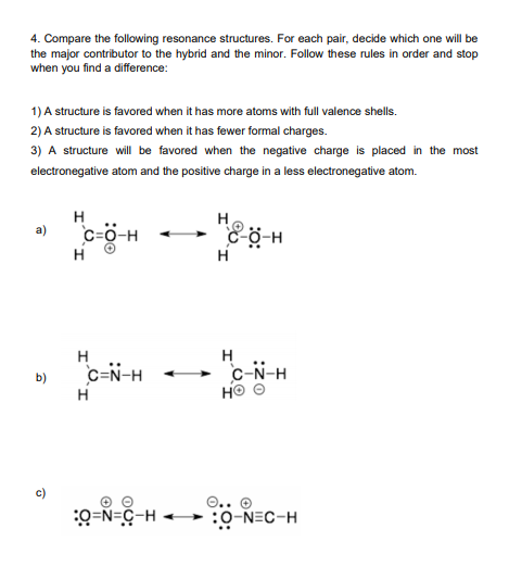 Solved 4. Compare the following resonance structures. For | Chegg.com