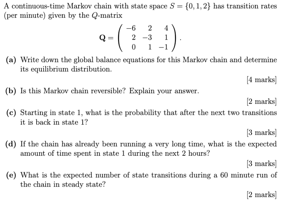 Solved A Continuous Time Markov Chain With State Space