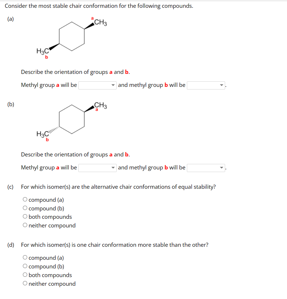 Solved Consider the most stable chair conformation for the | Chegg.com