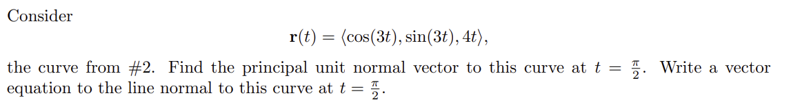 Solved Considerr(t)=(:cos(3t),sin(3t),4t:),the curve from | Chegg.com